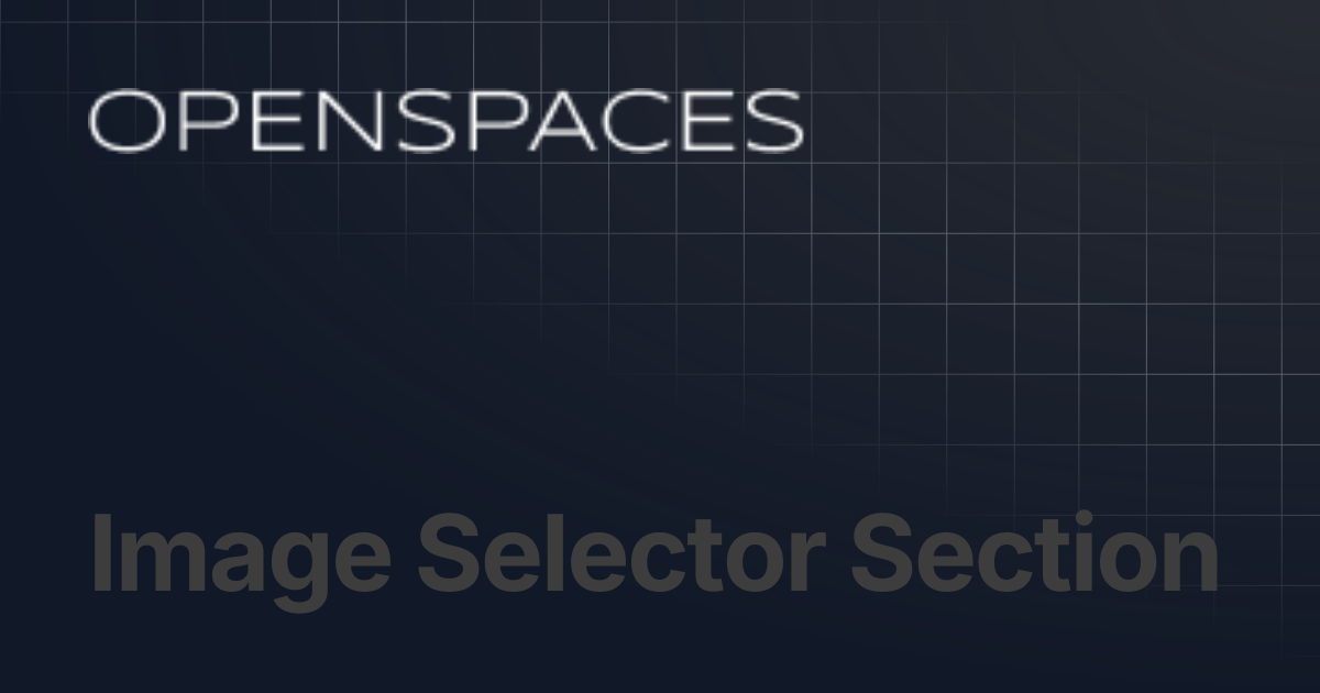 Image Selector Section | Openspaces
