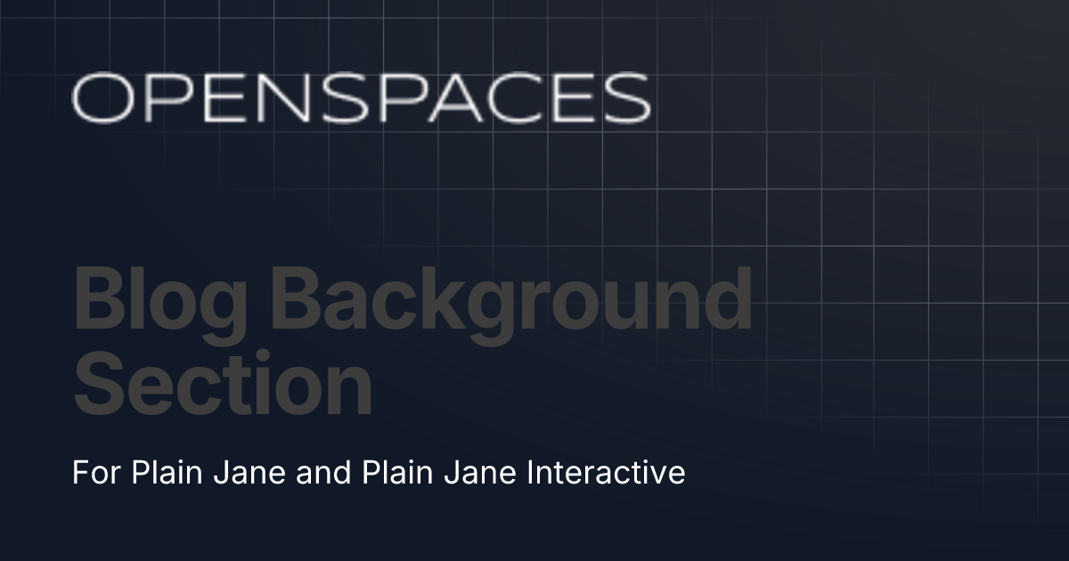 Blog Background Section | Openspaces